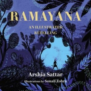 The Ramayana: An Illustrated Retelling : Book Review - Lady In Read Writes
